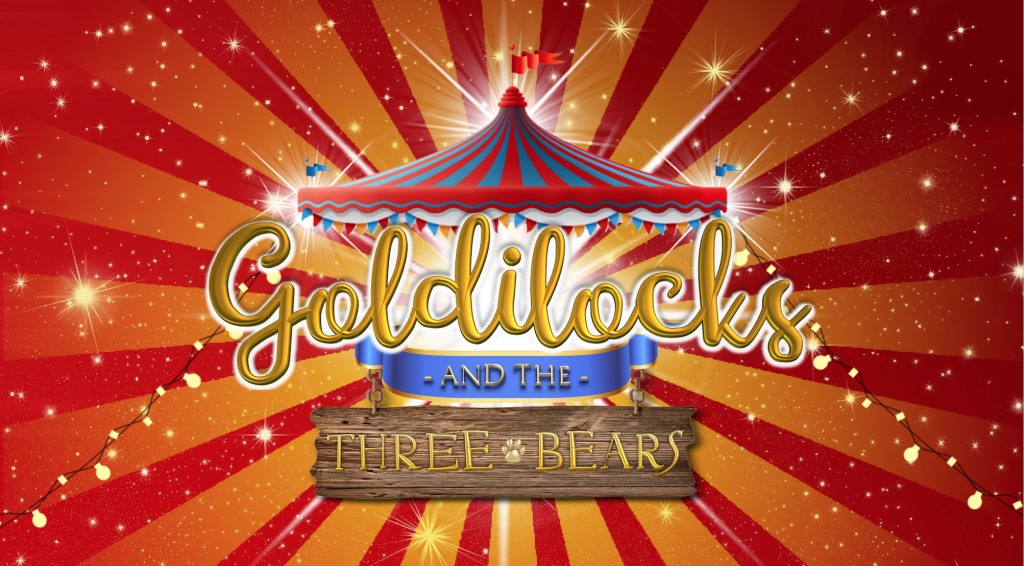 Goldilocks and the Three Bears – Nomads Annual Panto – Borough of ...